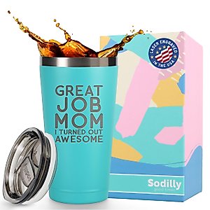 Mom Tumbler - Gifts for Mom From Son Or Daughter - Great Job Mom I Turned Out Awesome - Remind Your Mom They Are Loved With Every Sip - Premium Quality Stainless Steel - Double Wall Vacuum Insulated