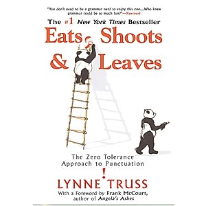 Eats, Shoots & Leaves: The Zero Tolerance Approach to Punctuation