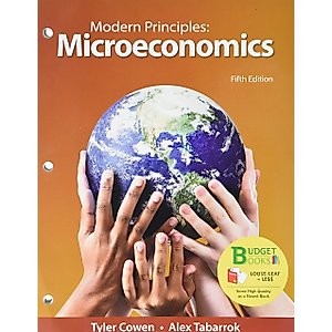 Loose-leaf Version for Modern Principles: Microeconomics