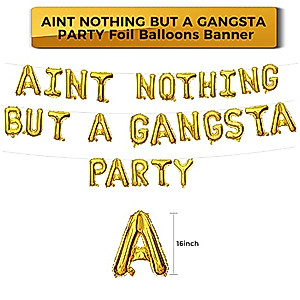 Aint Nothing But A Gangster Party Decorations 90s Party Decorations for Adults Cholo Party Decorations Homies Party Decorations Early 2000s Freaknik Lowrider Party Decorations Hip Hop Party Decoration