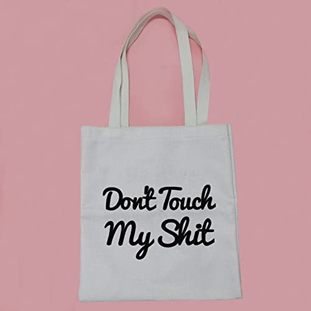 PWHAOO Don't Touch My Shit Tote Bag Canvas Funny Shopping Bag Essentials Bag (Don't Touch My Shit TB)