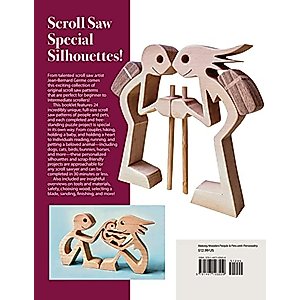 Making Wooden People & Pets with Personality: 24 Easy Projects for the Scroll Saw (Fox Chapel Publishing) Full-Size Patterns for Beginners and Intermediate Scrollers to Create Handmade Gifts in Wood