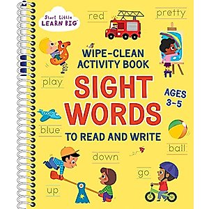 Wipe Clean Sight Words Activity Book for Kids Ages 3-5: Over 90 Words to Trace, Wipe Clean, Practice, and Learn! Includes Dry Erase Marker (Start Little Learn Big)