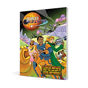 Degrees of Kelvin: Good News for the Galaxy . . . And Beyond!