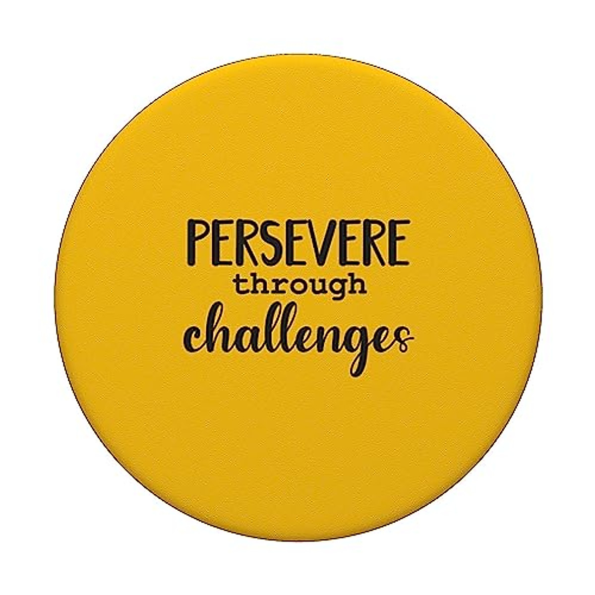 Persevere Through Challenges - Gym Hustle Success Motivation PopSockets Swappable PopGrip