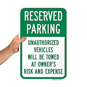 SmartSign 18 x 12 inch “Reserved Parking - Unauthorized Vehicles Will Be Towed at Owner Risk and Expense” Metal Sign, 63 mil Laminated Rustproof Aluminum, Green and White, Made in USA