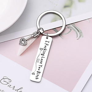 I Fucking Love You Bitch Keychain for Best Friend Keychain Best Friend Christmas Gift for Sister Keychain Wife Gift BFF Gift Cousin Gift Friendship Gift Girlfriend Birthday Gift for Bestie Keychain