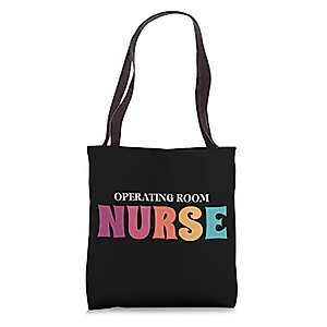 Operating Room Nurse Appreciation Week Health OR Nursing Tote Bag