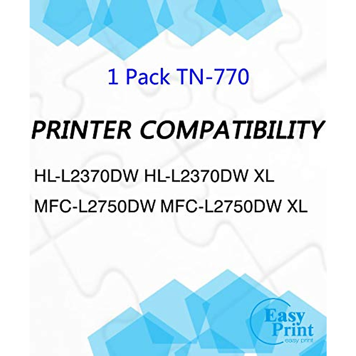 EASYPRINT (Single Black Pack) Compatible TN-770 TN770 Toner Cartridge Used for Brother HL-L2370DW HL-L2370DW XL MFC-L2750DW MFC-L2750DWXL Printers