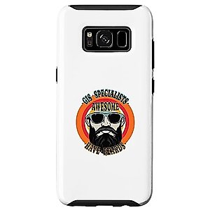Galaxy S8 Awesome GIS SPECIALISTS Have Beards Funny Case