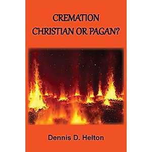 Cremation: Christian or Pagan?
