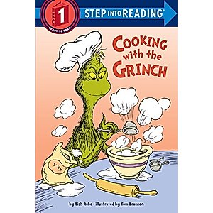 Cooking with the Grinch (Dr. Seuss) (Step into Reading)