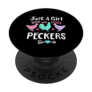 Girl Who Likes Peckers Loves Chickens Funny Saying PopSockets Swappable PopGrip