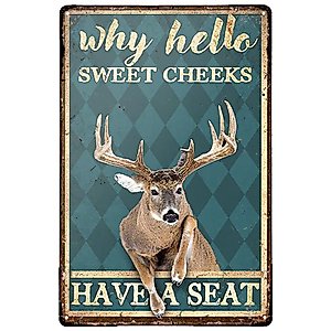 FAQOIR Funny Metal Tin Sign Why Hello Sweet Cheeks Have A Seat Deer Bathroom Decor Retro Metal Tin Sign Vintage Sign for Home Coffee Wall Decor 8x12 Inch