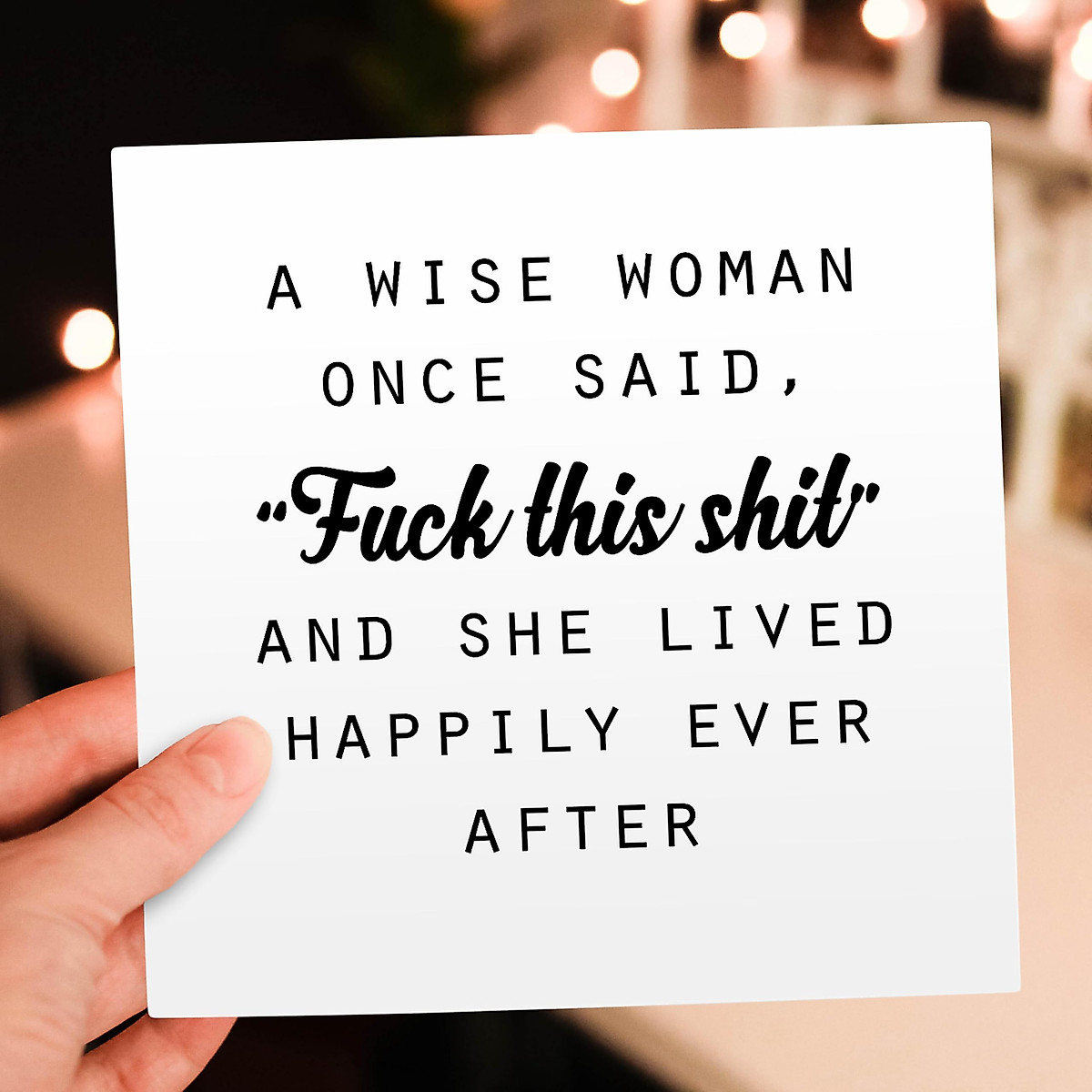 3dRose A Wise Woman Once Said Fuck This Shit and She Lived Happily Ever After - Greeting Card, 6" x 6", Single (gc_235519_5)