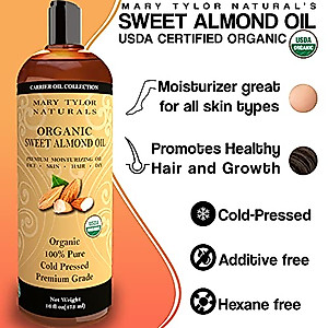 Mary Tylor Naturals Cold Pressed, Premium Grade, 100% Pure USDA Organic Sweet Almond Oil Large, 16 oz