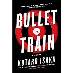 Bullet Train: A Novel (The Assassins Series)