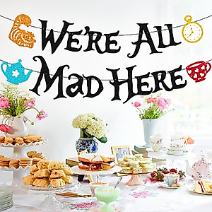 We're All Mad Here Banner 1st Birthday Party Decorations Afternoon Tea One Year Old First Bday Party Supplies