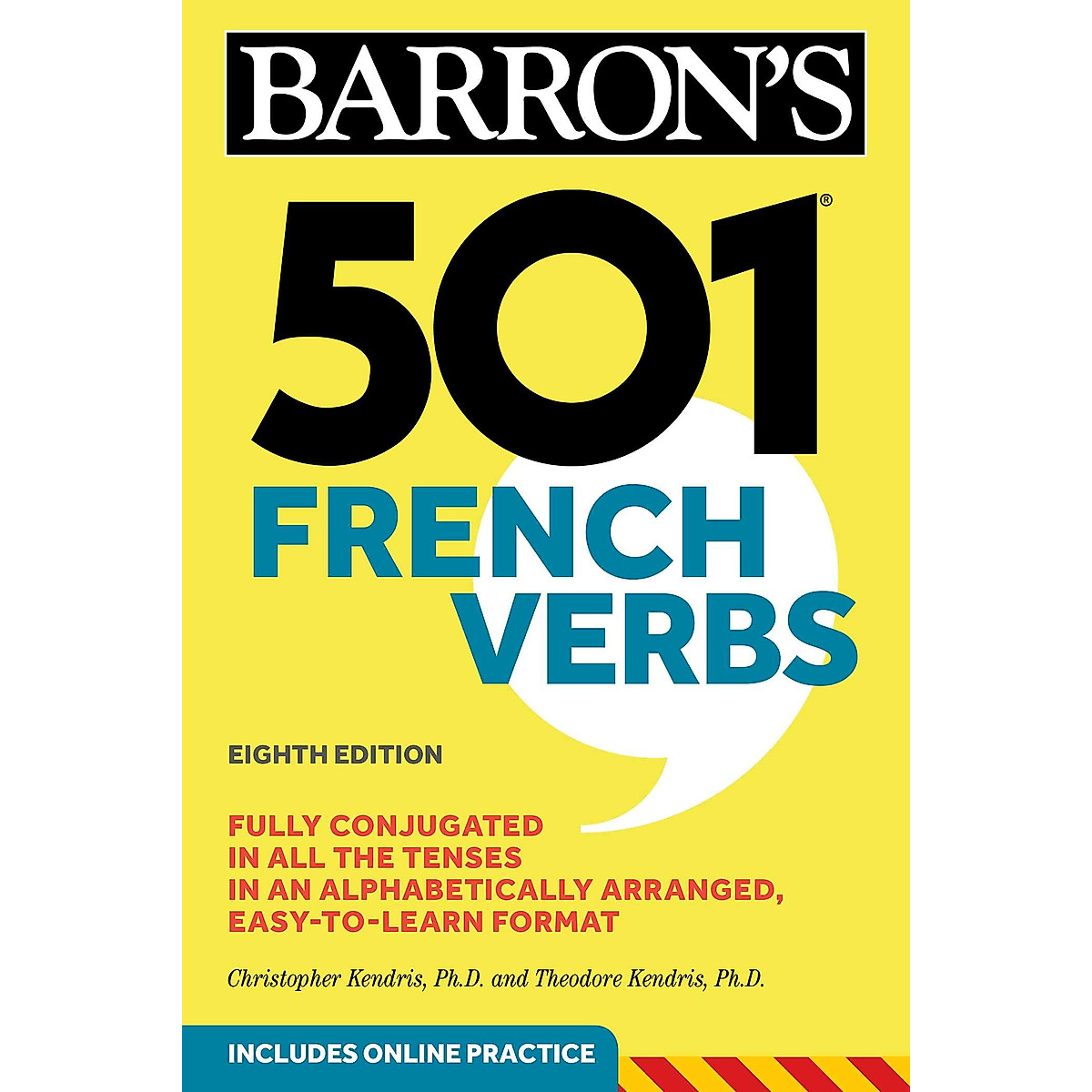 501 French Verbs, Eighth Edition (Barron's 501 Verbs)
