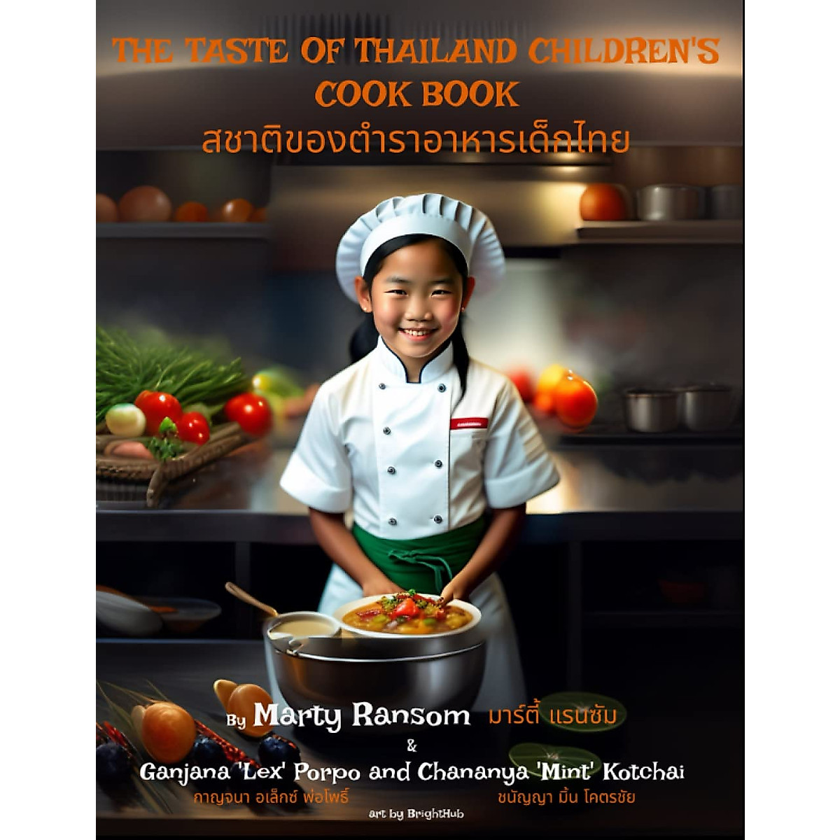 The Taste of Thailand Children's Cookbook