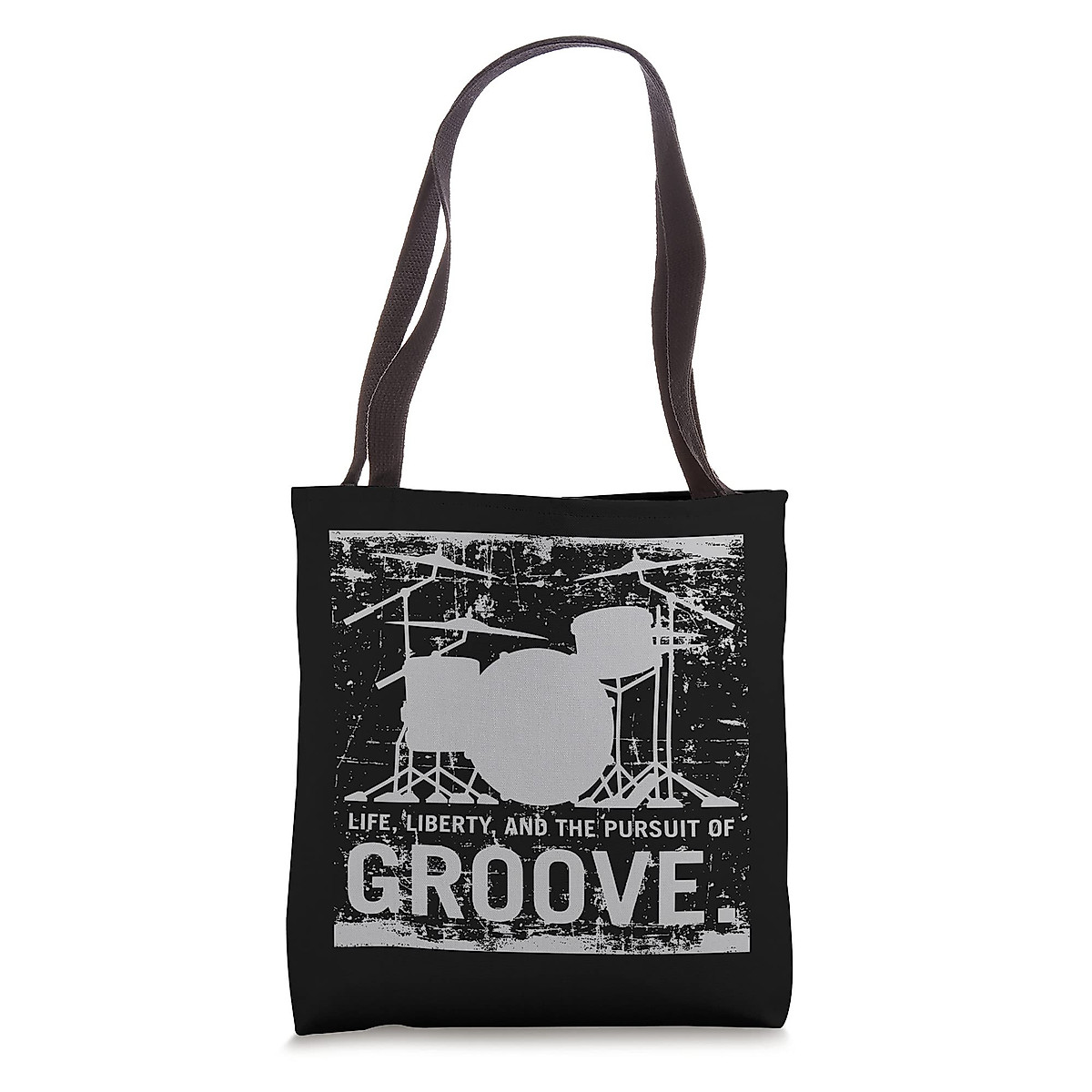 Life Liberty and The Pursuit of Groove Drummer Tote Bag