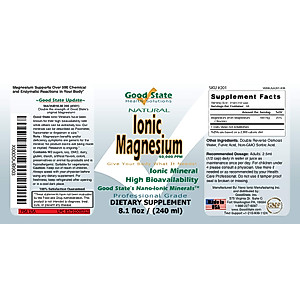 Good State Ionic Magnesium 8 oz - Natural - Nano Sized Mineral Technology - Professional Grade - Supports Healthy Chemical & Enzymes Reactions - 96 Servings (8.1 fl oz)