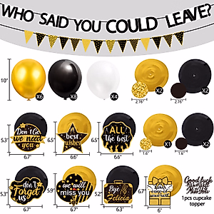 Black and Gold Goodbye Party Decorations - Farewell Decor Balloons + "Who Said You Could Leave" Banner + Hanging Swirls + Cupcake Topper Going Away Supplies