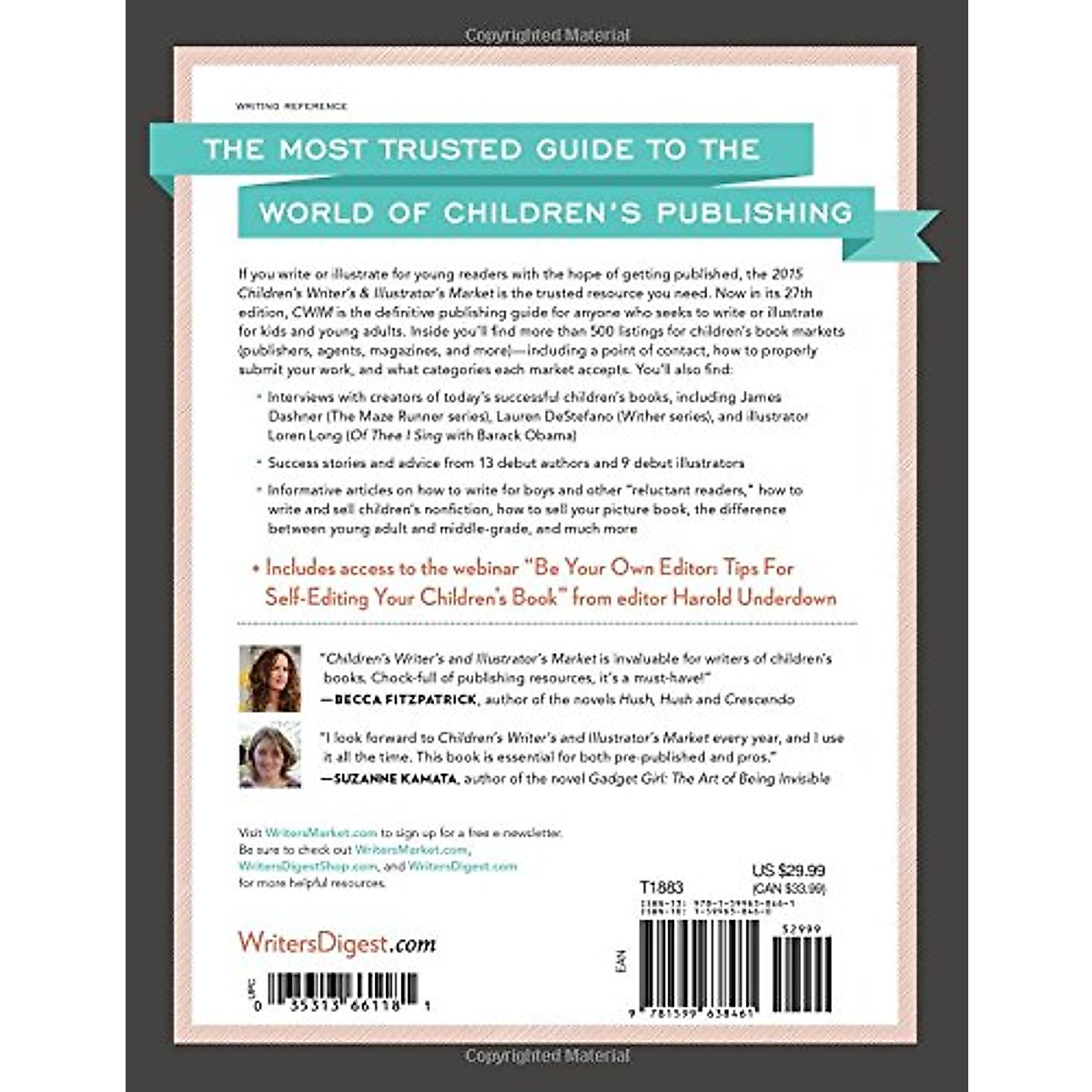 2015 Children's Writer's & Illustrator's Market: The Most Trusted Guide to Getting Published (Market, 2015)