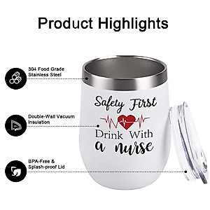 GINGPROUS Safety First Drink with a Nurse Wine Tumbler, Nurse Birthday Idea for Nurse New Nurse Doctor Nurse's Day, 12 Oz Funny Stainless Steel Stemless Wine Tumbler with Lid and Straw, White