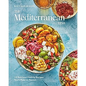 The Mediterranean Dish: 120 Bold and Healthy Recipes You'll Make on Repeat: A Mediterranean Cookbook [Spiral-bound] Suzy Karadsheh