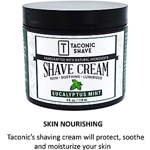 Taconic Shave, All Natural Shave Cream – Highly-Concentrated, Shaving Cream for Men and Women – 4 oz. Moisturizing Shaving Cream Tub with Skin Soothing Ingredients – Cooling Eucalyptus & Mint