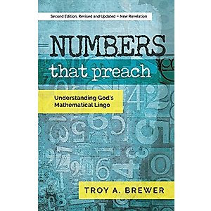 Numbers That Preach: Understanding God's Mathematical Lingo