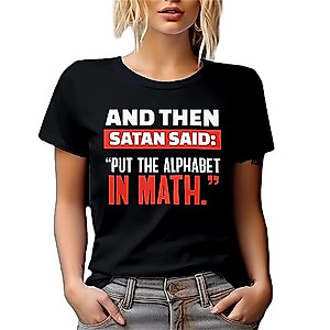 Put Alphabet in Math Funny Coffee & Tea Giftable Tshirt for Mathematics Nerd - Black T-Shirt, Small