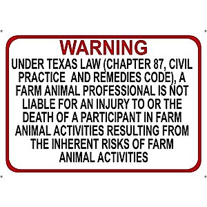 Warning Sign Texas Farm Professional Liability Sign Chapter 87 Civil Practice Code Safety Sign 8x12 inches