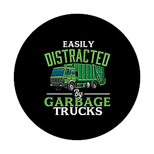 Easily Distracted By Garbage Trucks - Waste Management Trash PopSockets Swappable PopGrip