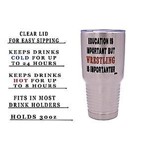 Rogue River Tactical Funny Wrestling 30 Oz. Travel Tumbler Mug Cup w/Lid Education Important Wrestler Gift Idea