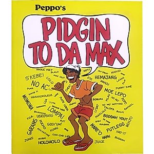 Pidgin to da Max