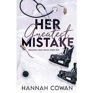 Her Greatest Mistake Special Edition (The Greatest Love)