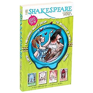 The Shakespeare Stories: Henry V, A Midsummer Night's Dream, The Merchant of Venice, Hamlet