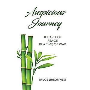 Auspicious Journey: The Gift of Peace in a Time of War