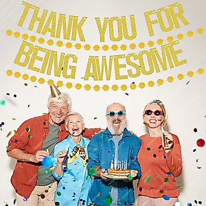Pre-Strung Thank You for Being Awesome Gold Glitter Banner,NO NEED DIY Cute Banner Sign with 2PCS Hanging Circle Dot Streamer for Graduation Retirement Going Away Office Work Job Change Goodbye Party