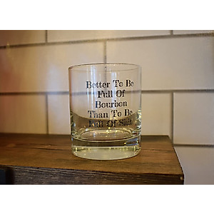 BUY SOCKS YOU ALL Better to Be Full of Bourbon Funny Whiskey Rocks Glass