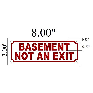 "Basement NOT an EXIT" Sign (Aluminium !!! Size 3 x 8)