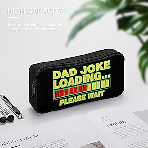 Dad Joke Loading Pencil Case Stationery Pen Pouch Portable Makeup Storage Bag Organizer Gift