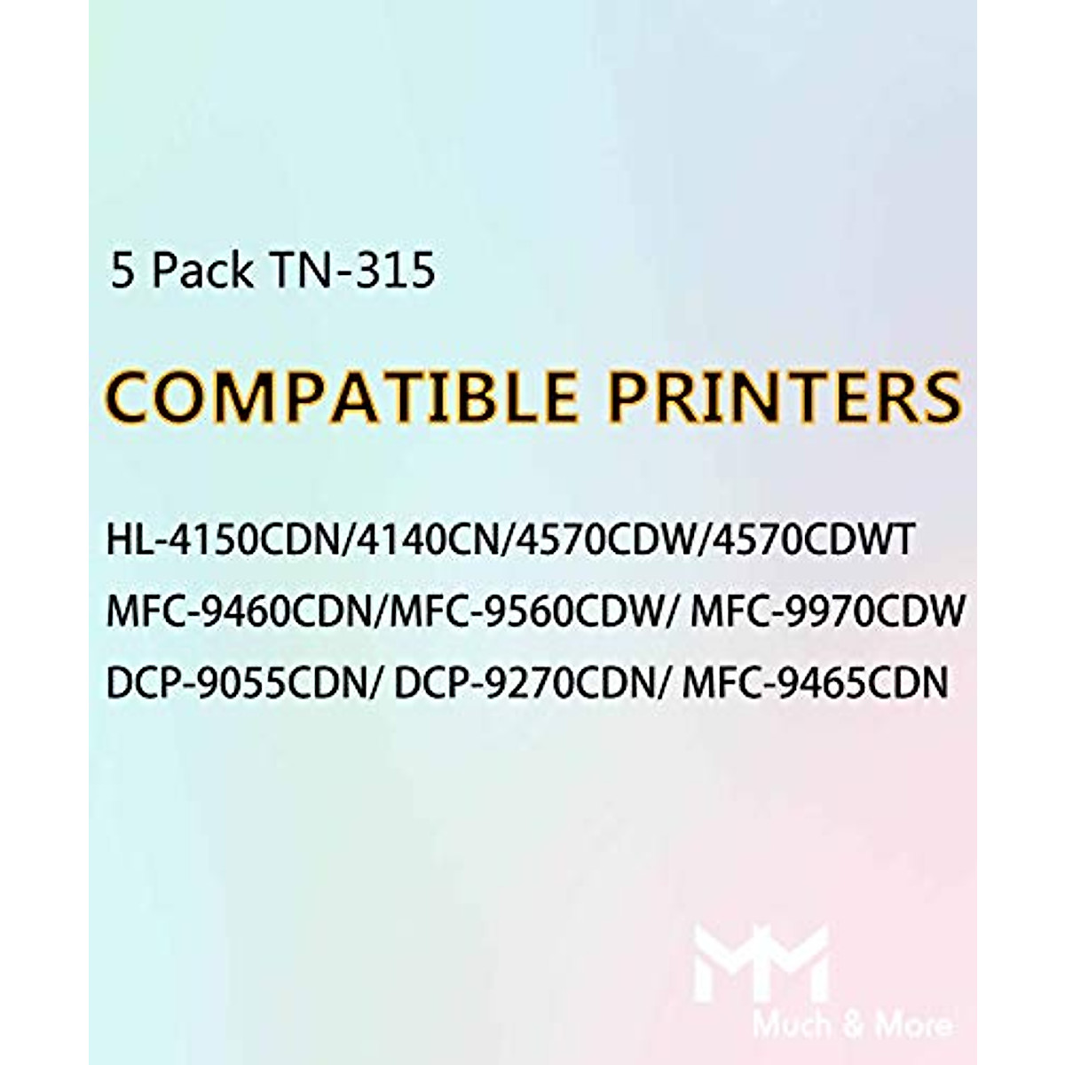 MM MUCH & MORE Compatible Toner Cartridge Replacement for Brother TN-310 TN-315 TN315 TN315H for HL-4150CDN 4570CDWT 4570CDW MFC-9970CDN 9460CDN 9560CDN 9970CDW (2 Black, Cyan, Magenta, Yellow) 5-Pack