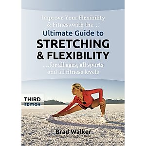 By Brad Walker Ultimate Guide to Stretching & Flexibility (Handbook) (3rd Third Edition) [Spiral-bound]
