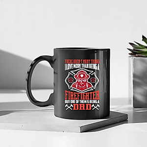 Gift Firefighter Dad Great for Proud Fathers 11oz 15oz Black Coffee Mug