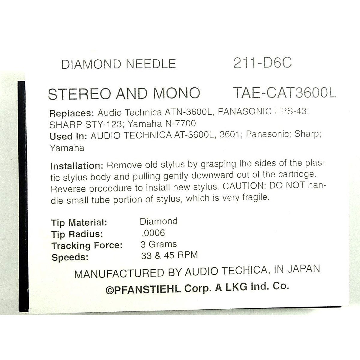 Pfanstiehl Phonograph Needle For Audio Technica AT3600L ATN3601 Panasonic EPC-36, EPS-43, 75SMHD, EPS-43STSD, EPS-75STHSD, Sharp STY-123, Yamaha N-7700