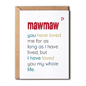 Mawmaw You Have Loved - Special Mawmaw's Day Card - Birthday Card For Mawmaw - Sentimental Card For Mawmaw - Meaningful Card For Mawmaw…