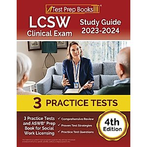 LCSW Clinical Exam Study Guide 2023 - 2024: 3 Practice Tests and ASWB Prep Book for Social Work Licensing [4th Edition]